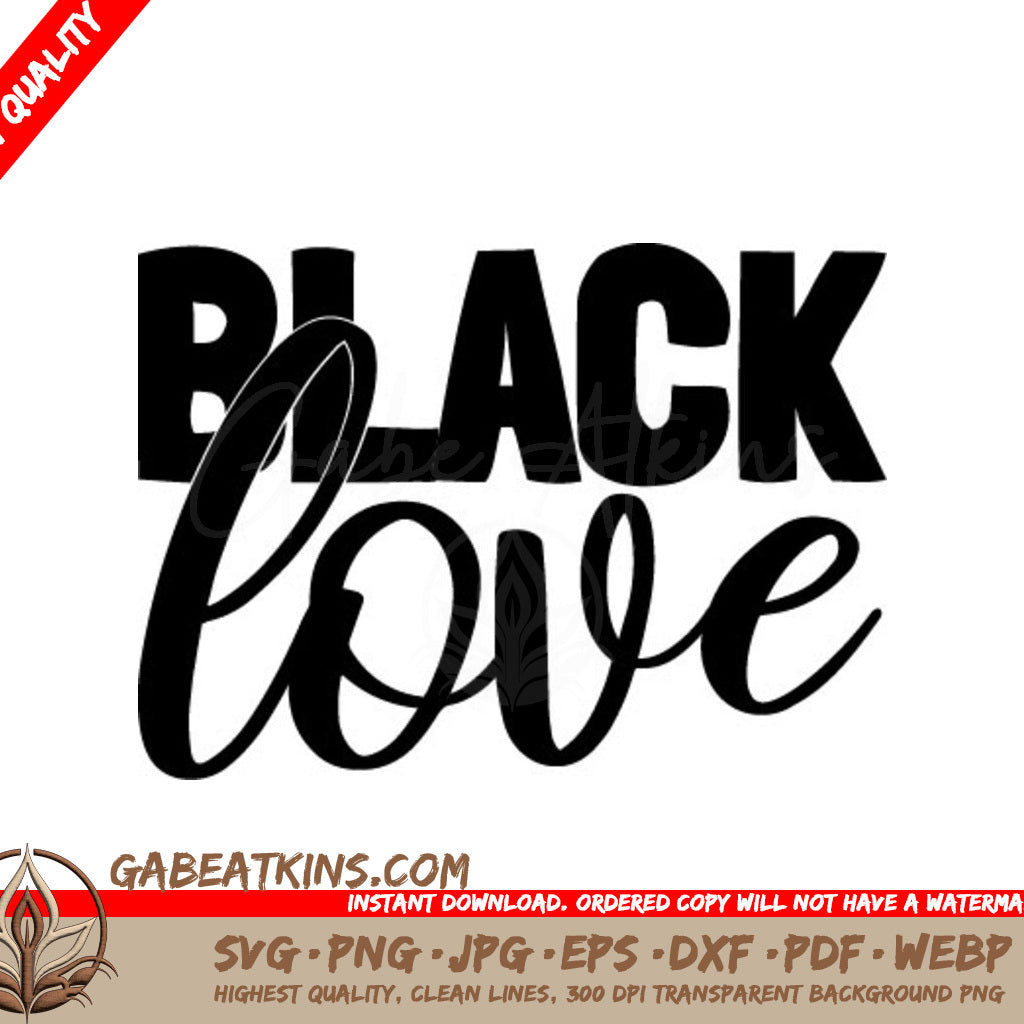Black Love SVG Logo - Black History Month Design – Gabe Atkins Designs