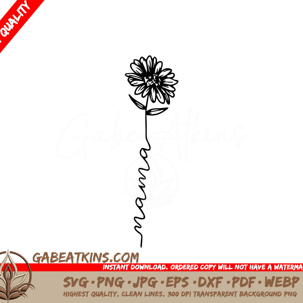 A Flower With The Word Mama Below It SVG - Mama Flower SVG SVG – Gabe ...