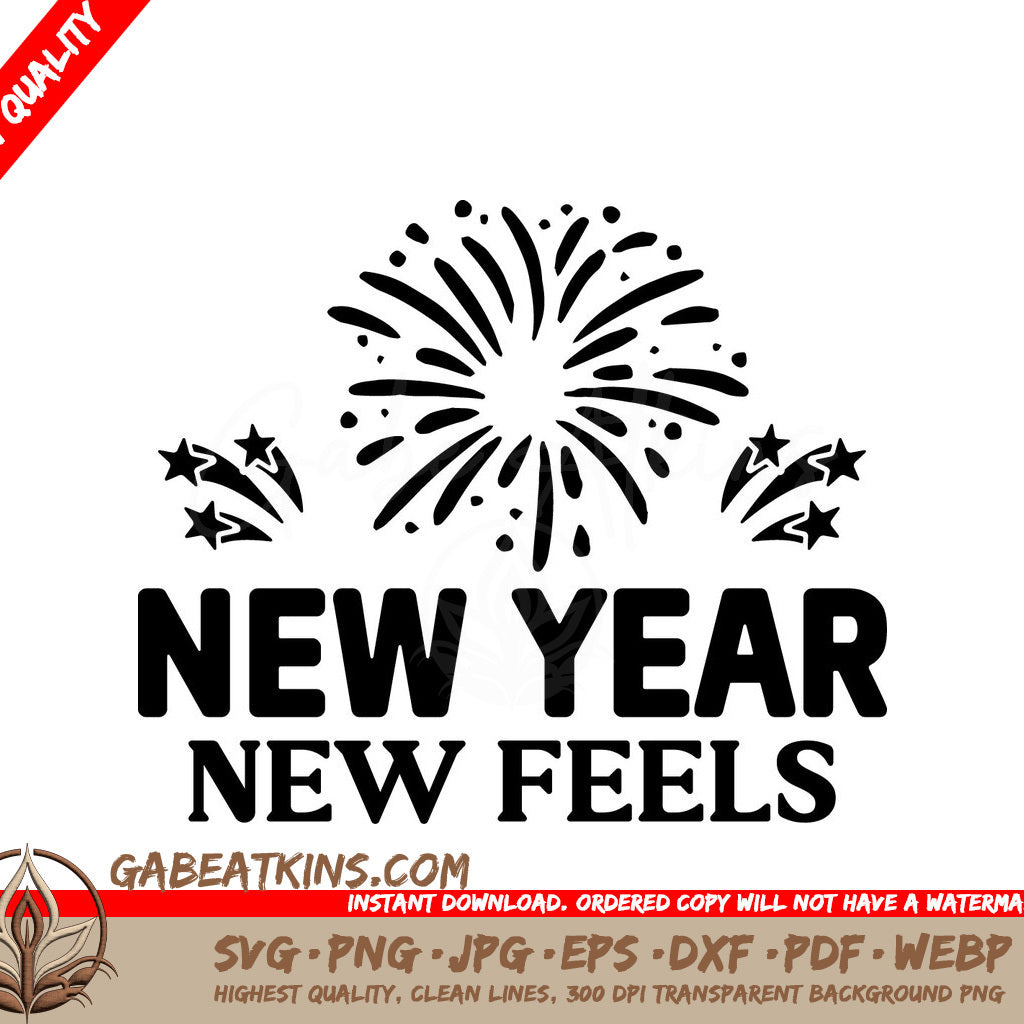 New Year Feels SVG – Gabe Atkins Designs