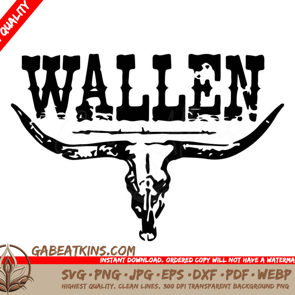 A Bull Skull With The Word Wallen Above It SVG - Wallen SVG SVG – Gabe ...